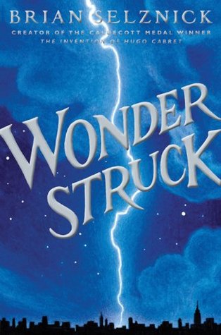 WONDERSTRUCK by Brian Selznick – Review – Books, Bones & Buffy