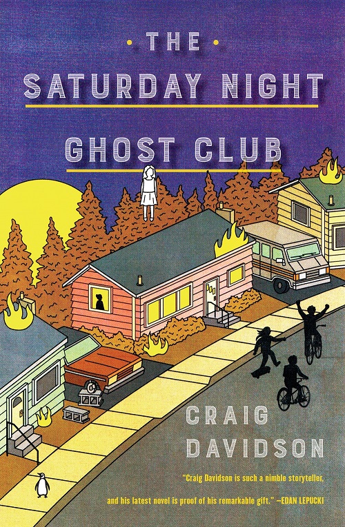 THE SATURDAY NIGHT GHOST CLUB by Craig Davidson – Review – Books, Bones ...