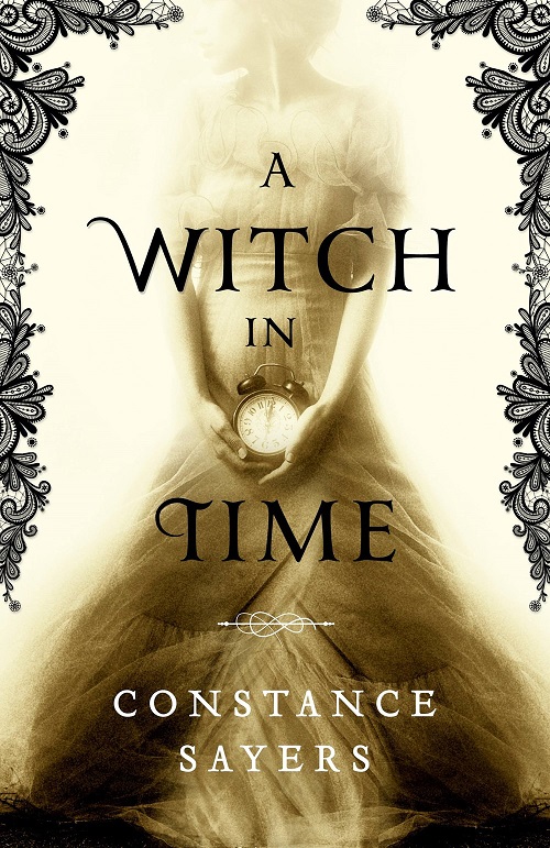 A WITCH IN TIME by Constance Sayers – Review – Books, Bones & Buffy