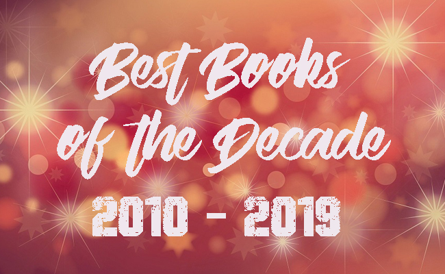 Best Books of the Decade: 2010 – 2019 – Books, Bones & Buffy