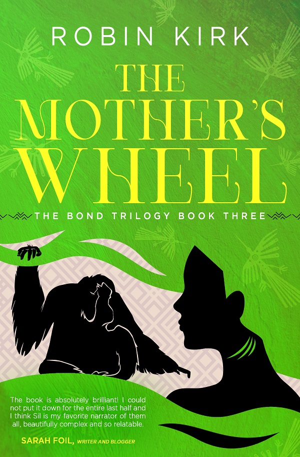 THE MOTHER’S WHEEL by Robin Kirk – Review – Books, Bones & Buffy
