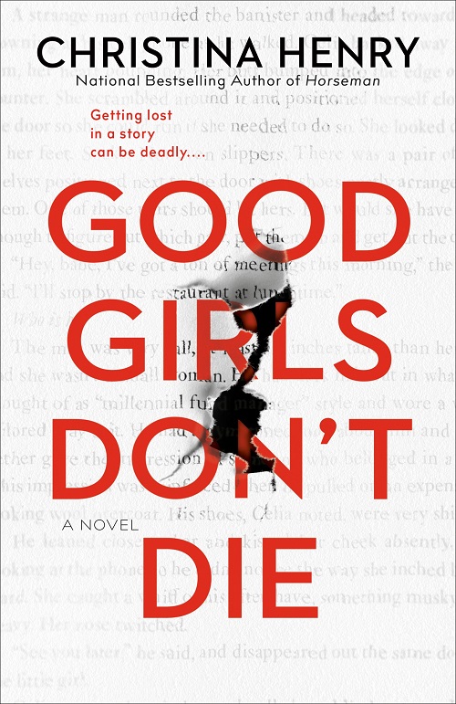 GOOD GIRLS DON’T DIE by Christina Henry – Review – Books, Bones & Buffy